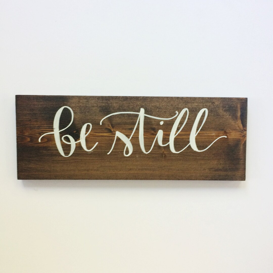 Be Still Wood Sign Mindfulness Sign Yogi Gift Clergy - Etsy
