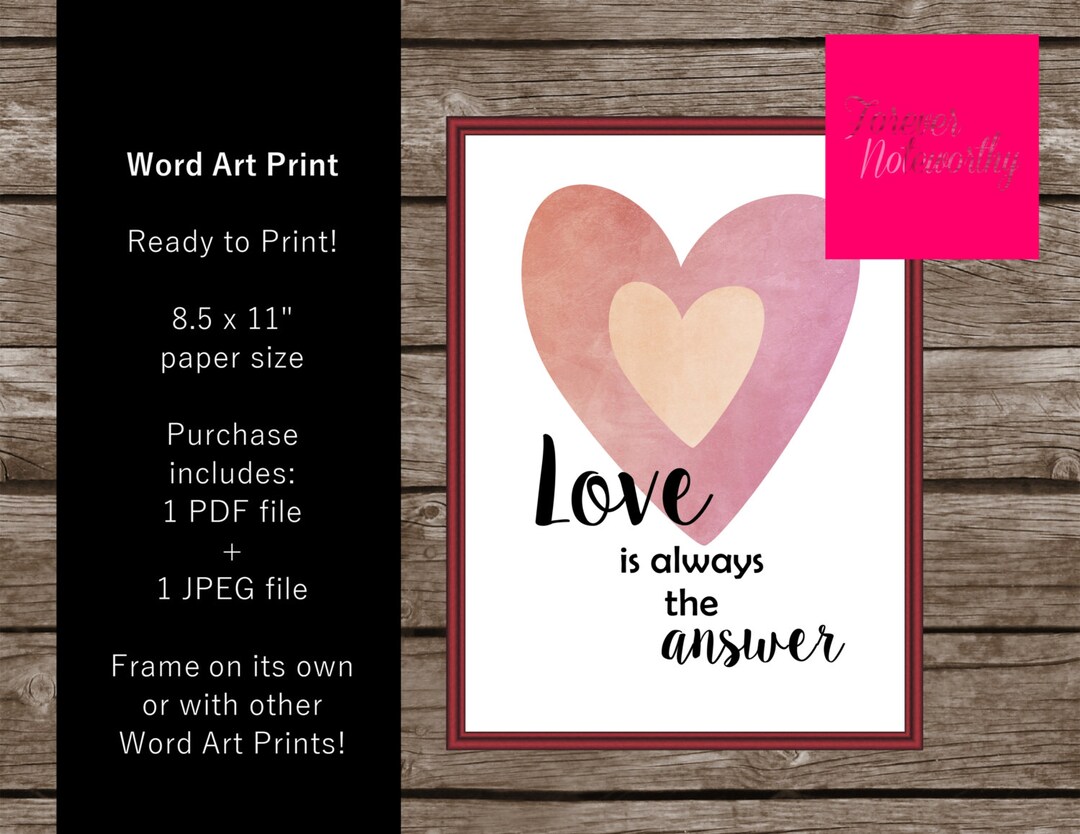 Love is Always the Answer, Printable and Digital Art, Instant Download ...