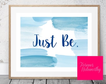 Just Be 8x10 Instant Download - Etsy