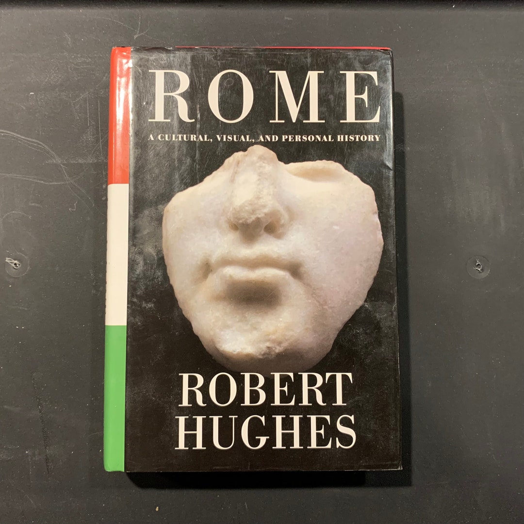 ROME A Cultural Visual and Personal History Robert Hughes - Etsy