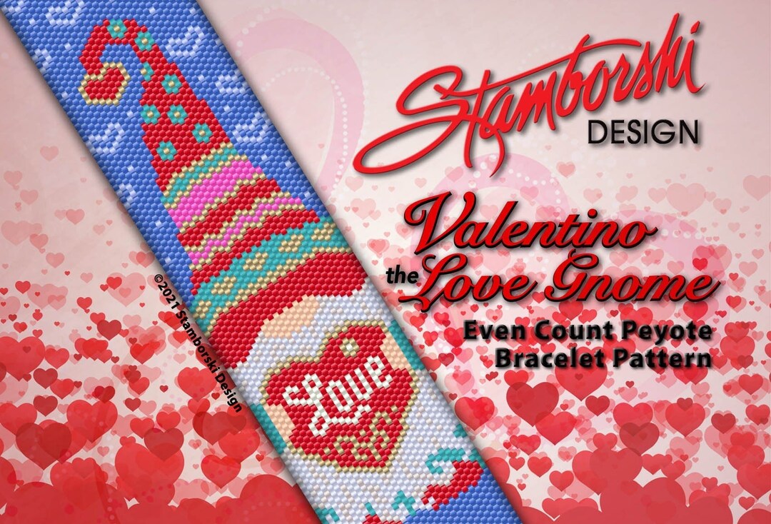 Valentino the LOVE Gnome - Valentine, Peyote Bracelet - Even Count ...