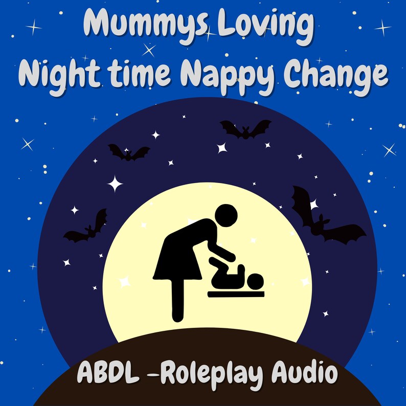Mummy's Loving Night Time Nappy Change ABDL Roleplay Audio - Etsy