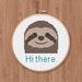 Hi There Sloth Cross Stitch Pattern - Etsy