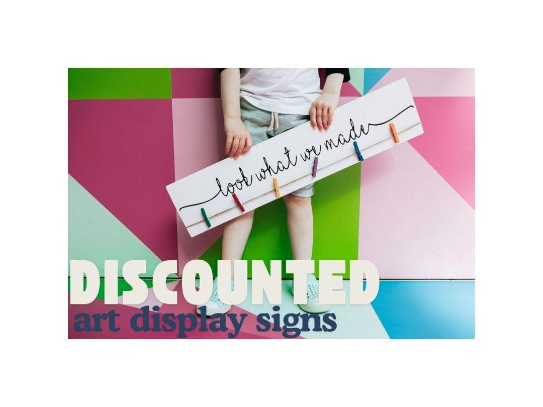 Discounted 24" Stock Art Display Signs | Look What I Made Sign | Kids ...