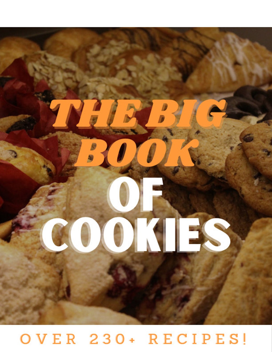 The Big Book of Cookie Recipes Ebook - Etsy