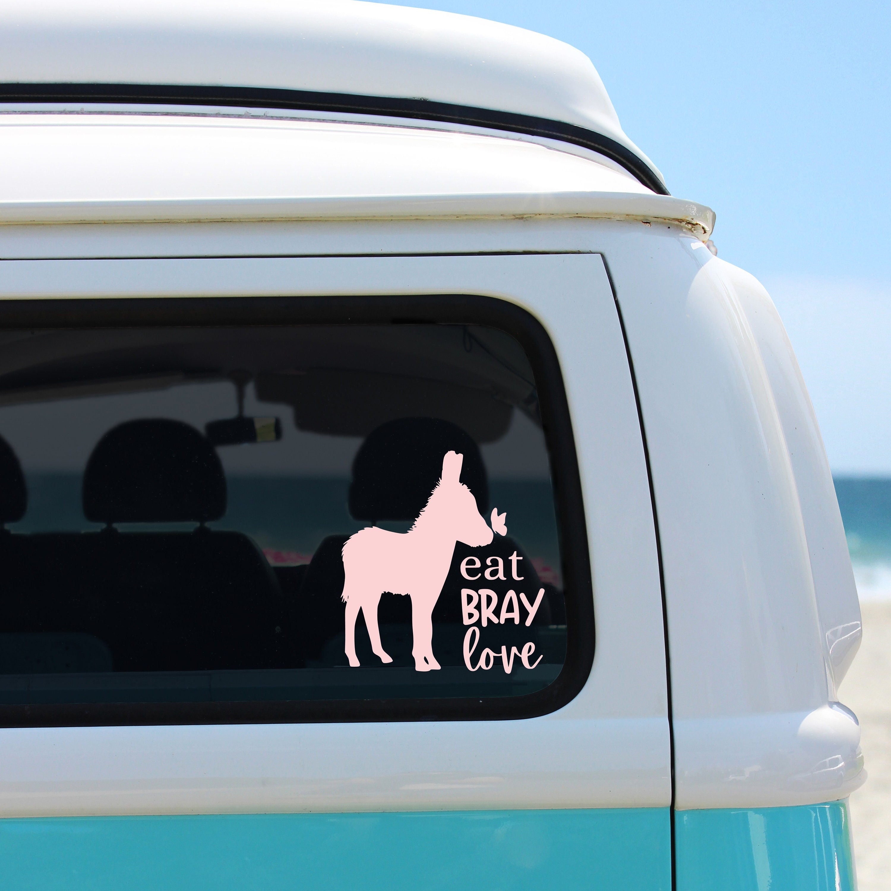 Eat Bray Love Donkey Decal: Vinyl Sticker for Car, Laptop, Water Bottle ...
