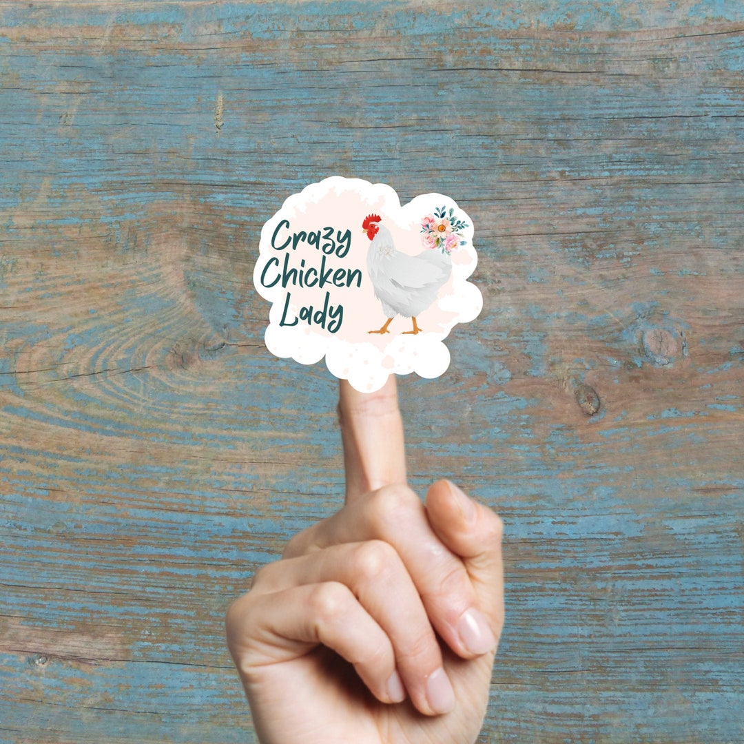 Crazy Chicken Lady Sticker for Tumbler, Crazy Chicken Lady Gift ...