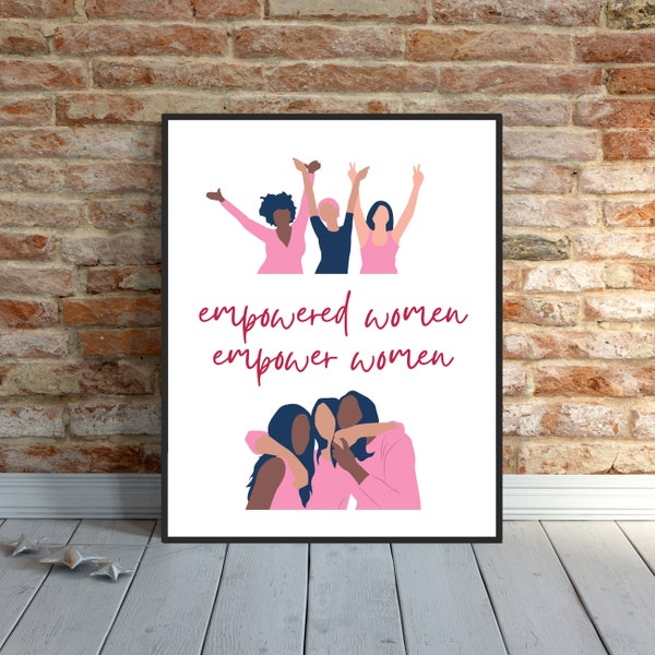Empowered Women Empower Women Poster - Etsy