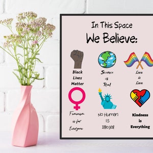 Social Justice Poster, Diversity Poster, in This Space We Believe Print ...