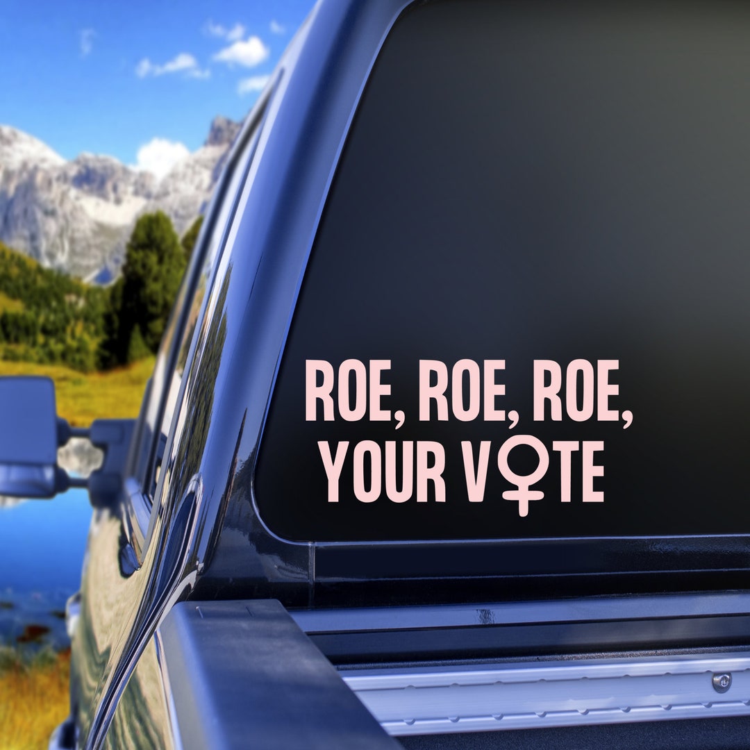 Womens Rights Sticker for Car, Pro Roe V Wade Vinyl Decal Sticker for ...