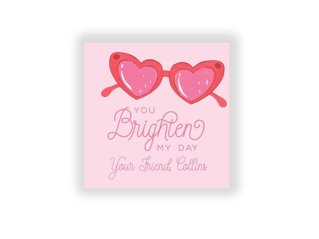 You Brighten My Day Valentine Cards, Heart Sunglasses (digital ...