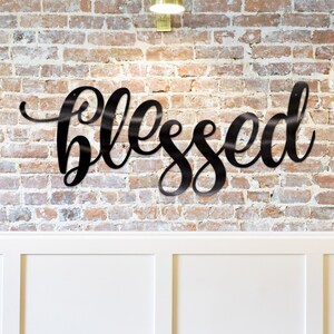 54" Blessed Sign, Blessed Metal Sign Large, Blessed Wall Art, Metal ...