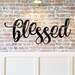 54 Blessed Sign Blessed Metal Sign Large Blessed Wall - Etsy