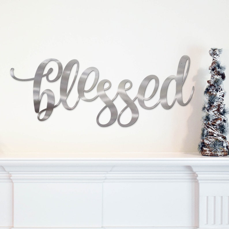 Blessed Sign Blessed Metal Sign Large Blessed Wall Art - Etsy