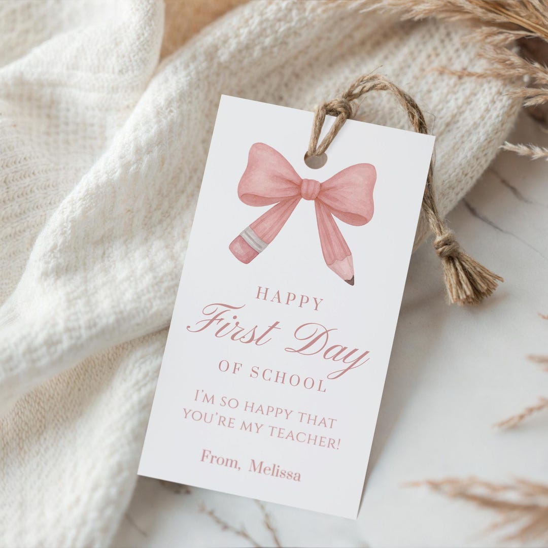 Editable First Day of School Gift Tag for Teacher | Pink Bow Pencil Tag ...