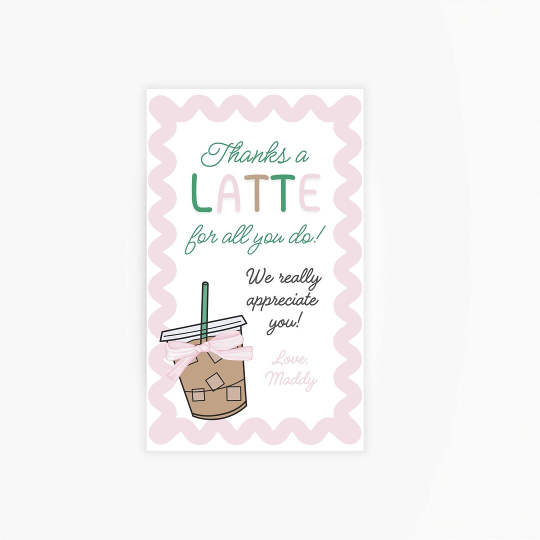 Thanks a Latte Teacher Printable | Editable Coffee Thank You ...