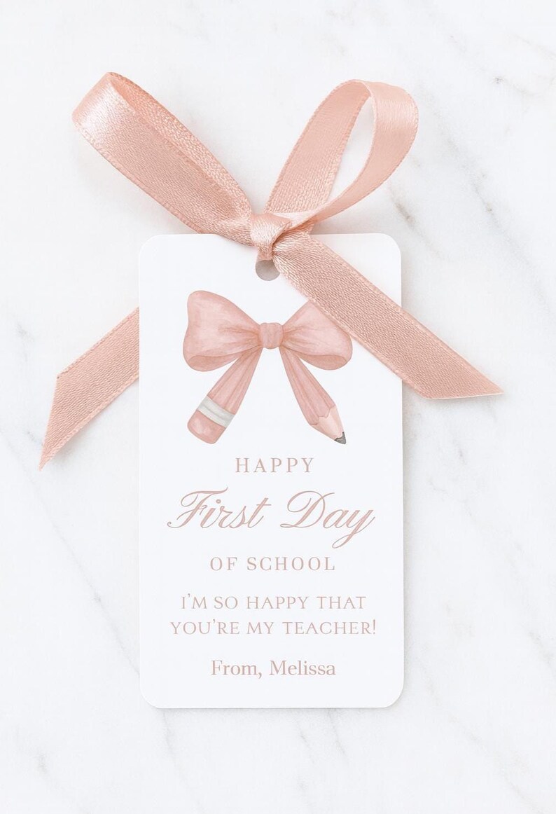 Editable First Day of School Gift Tag for Teacher | Pink Bow Pencil Tag ...