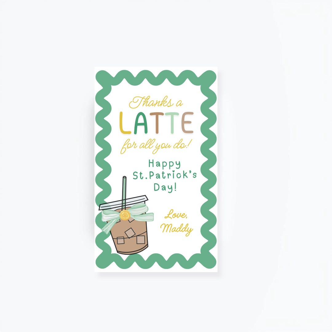 Editable St Patrick's Day Teacher Gift Tag | Thanks a Latte Coffee ...