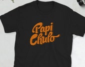Papi Chulo Shirt Pimp Daddy Tshirt Spanish Stud Muffin - Etsy
