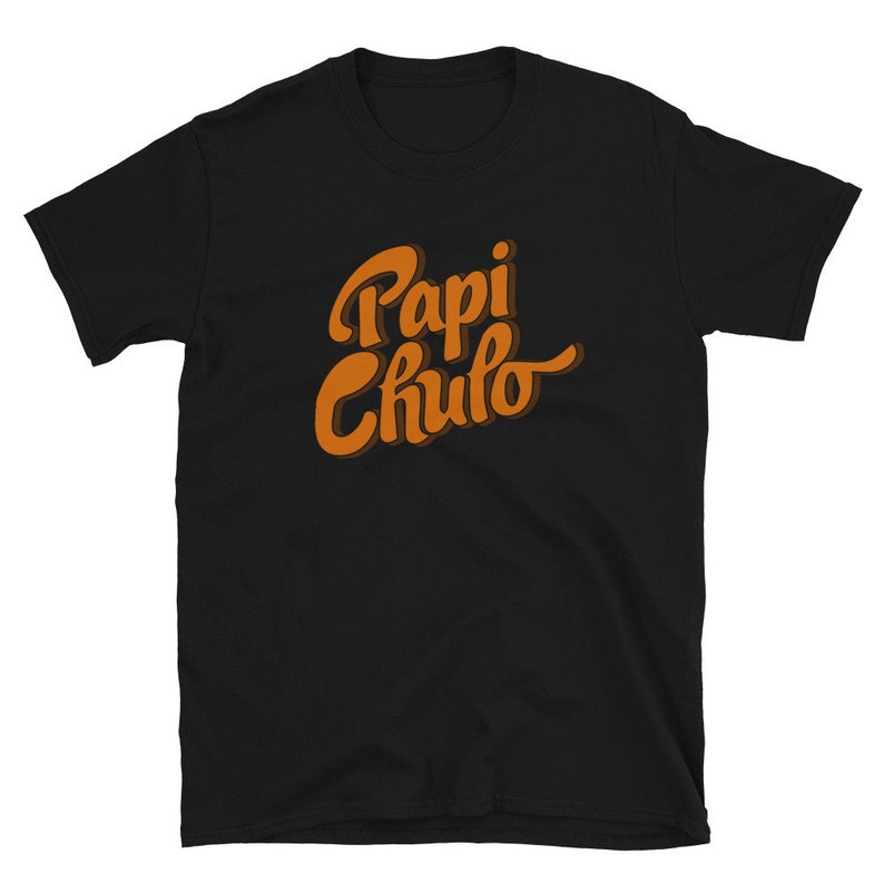 Papi Chulo Shirt Pimp Daddy Tshirt Spanish Stud Muffin - Etsy