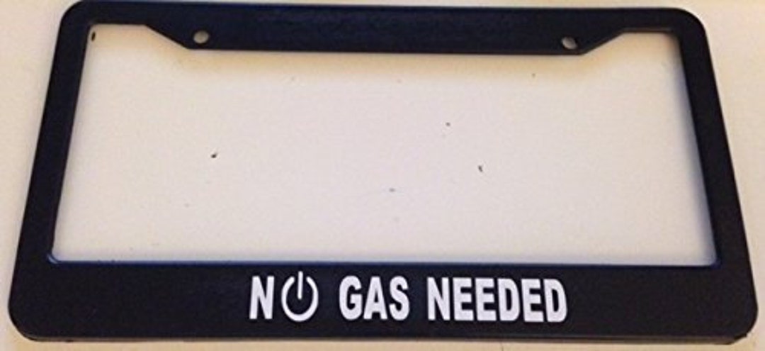 No Gas Needed ( Power Button Logo ) - Black Automotive License Plate ...
