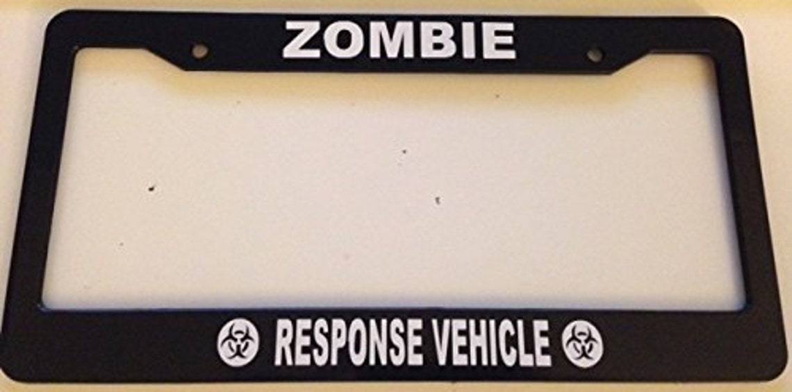 Zombie Response Vehicle - Black License Plate Frame - Custom Scary ...