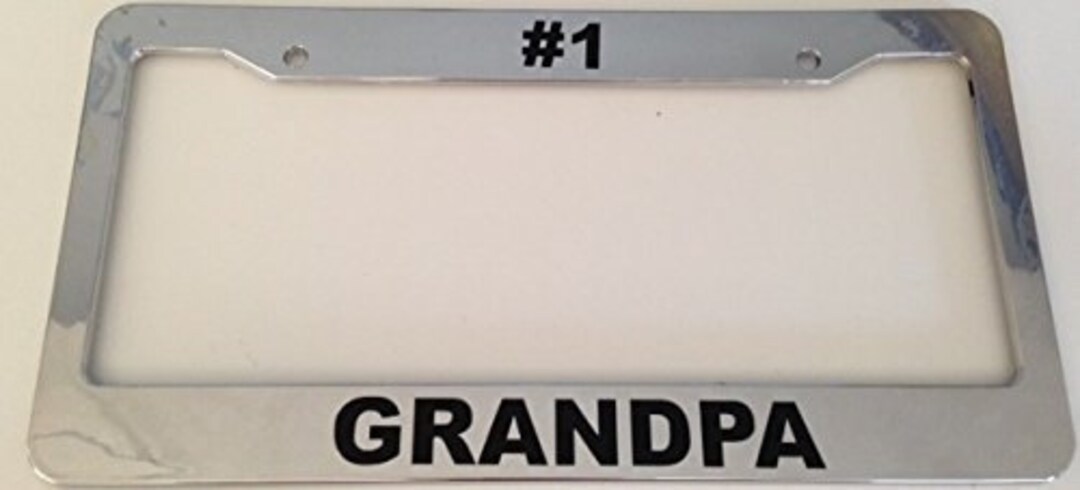 Number 1 Grandpa - Chrome Automobile License Plate Frame - Best ...
