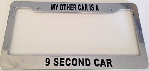 My Other Car is a 9 Second Car Chrome License Plate Frame - Etsy