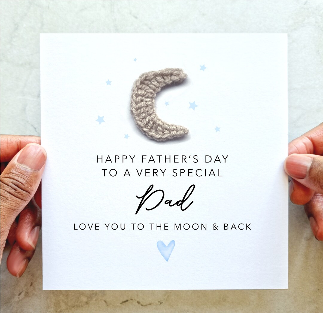 Fathers Day Card for Dad - Handmade Crochet Moon - Dad Fathers Day Card ...