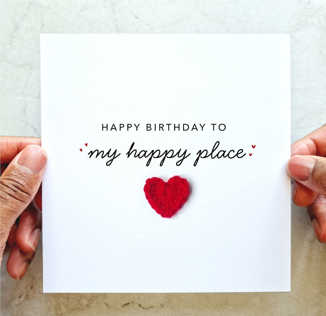 You’re My Happy Place Birthday Card - Handmade Crochet Heart - Birthday ...
