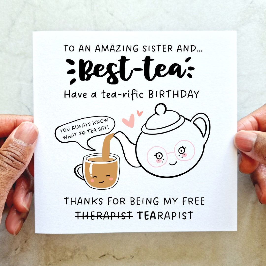 Tea Pun Sister Birthday Card - Birthday Card for Sister - Funny Pun ...