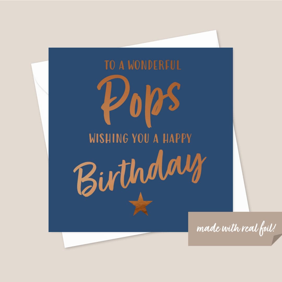 Pops Birthday Bronze Foil Card - Pops Card - Card for Pops - Card for Him - Birthday Card for ...