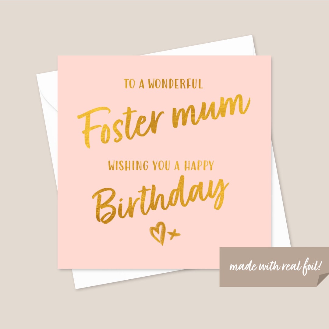 Foster Mum Birthday Gold Foil Card - Foster Mum Card - Card for Foster ...