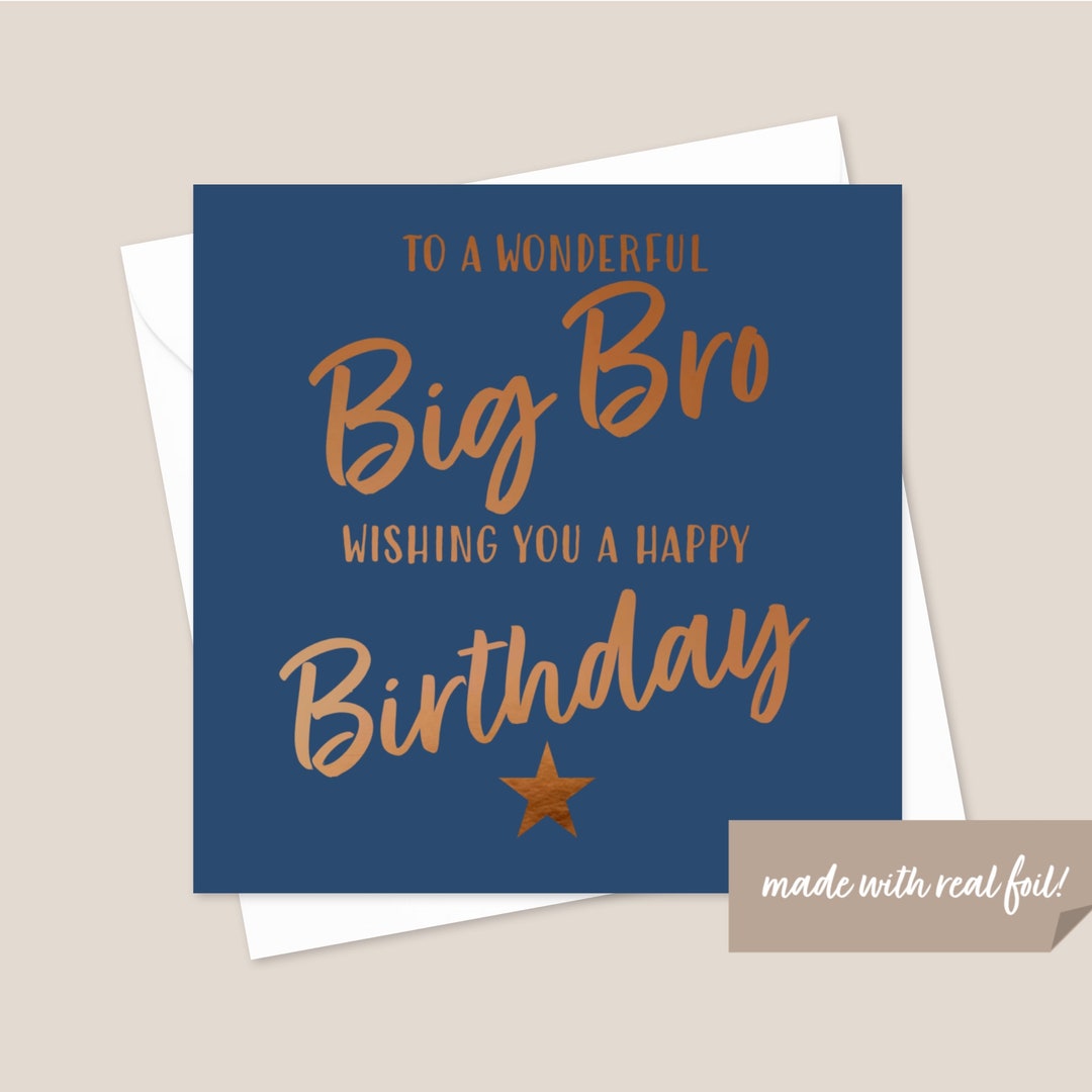 Big Bro Birthday Bronze Foil Card - Big Bro Card - Card for Big Brother ...