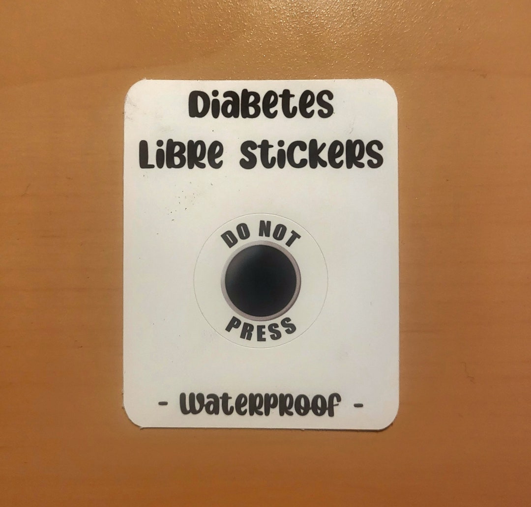 Diabetic Freestyle Libre Sticker: Do NOT Press - Etsy