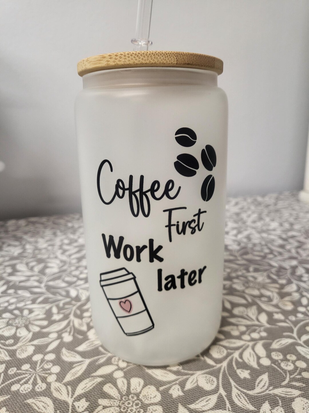 Mason Jar Bottle - Coffee First Work Later - Etsy