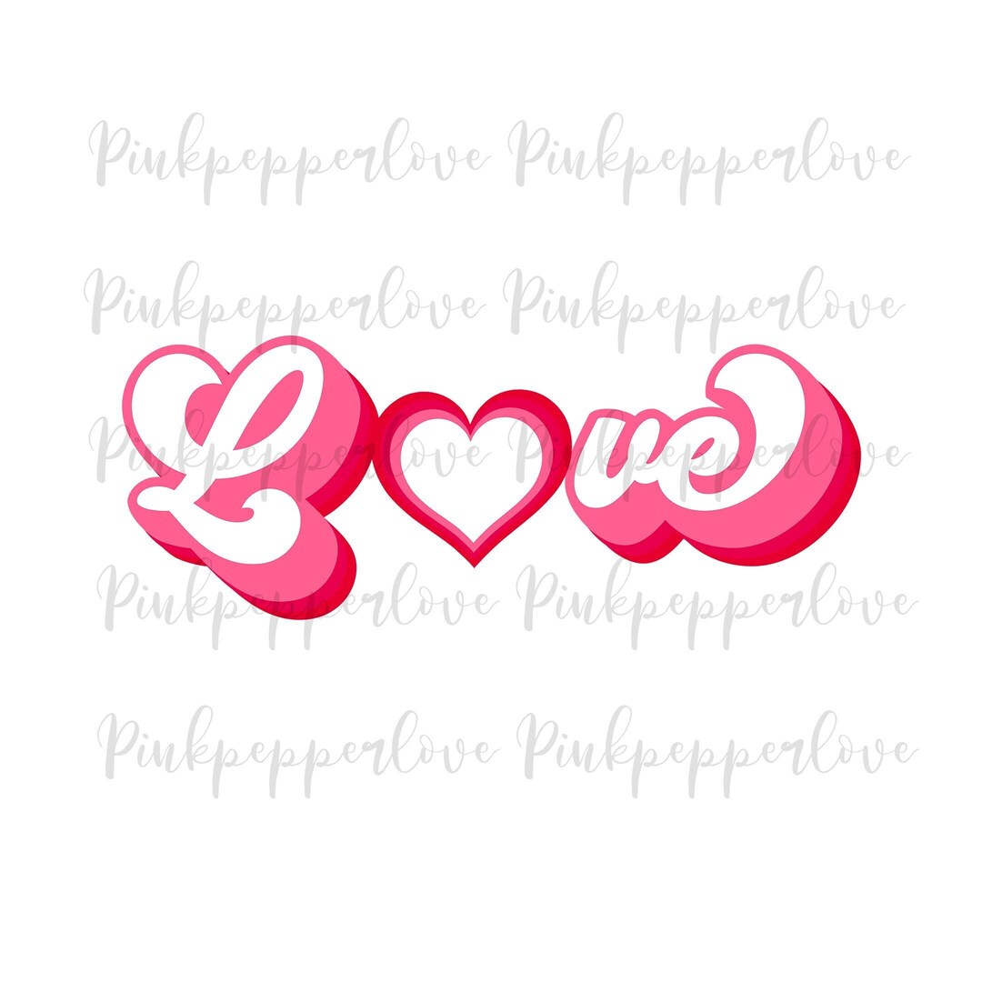 Love Png, Valentines Day Pink Love, Love Sublimation, Happy Valentines ...