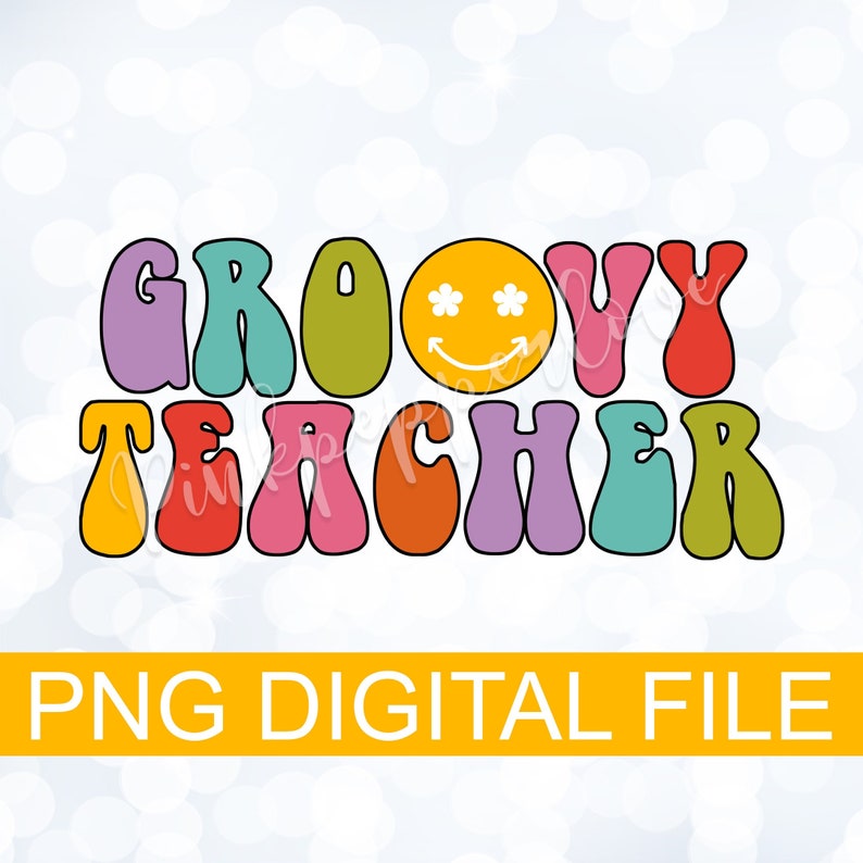Groovy Teacher Png, One Groovy Sublimation, Retro Png, Groovy School ...