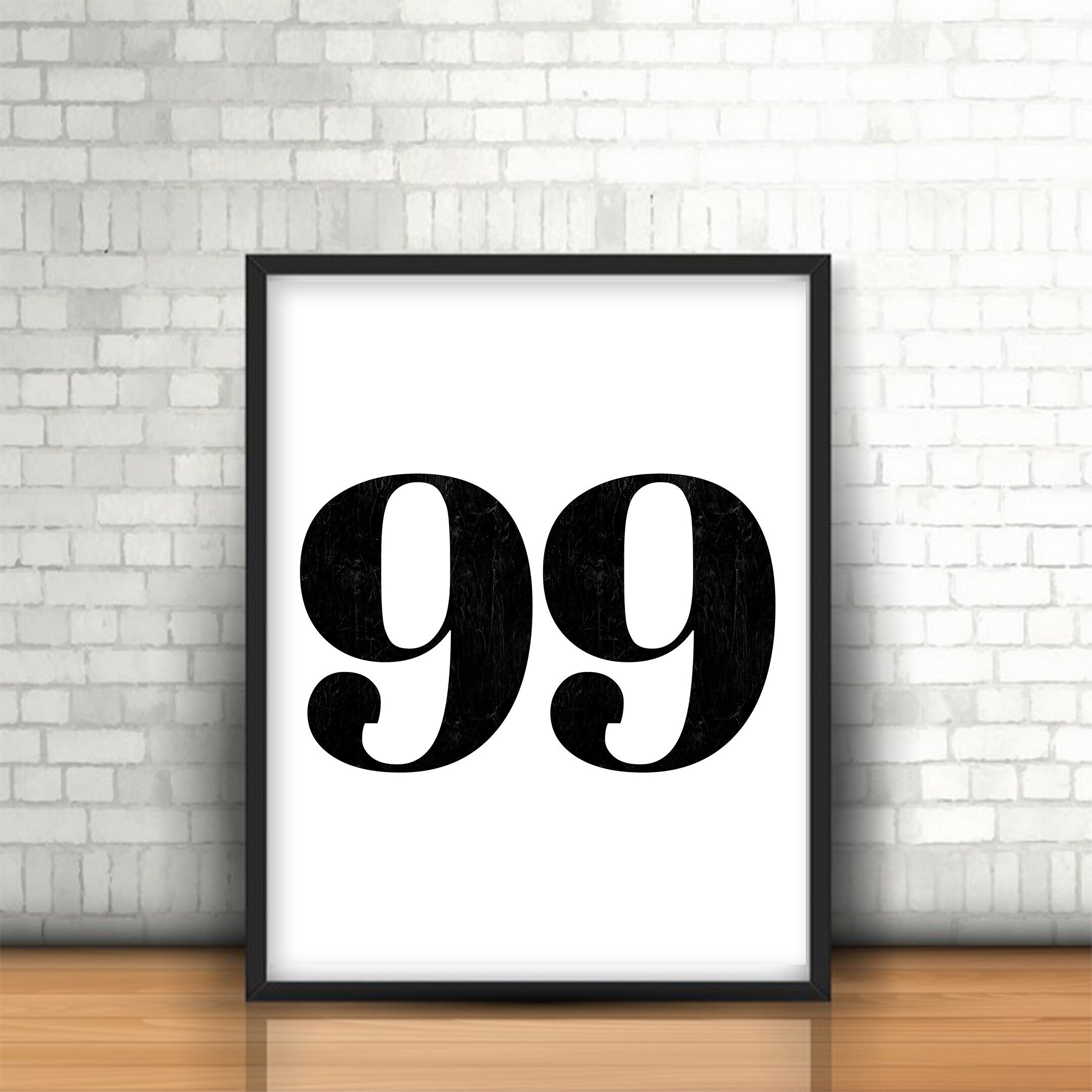 Printable Number 99, Number Nine Poster, Black and White Number, Typography Print, Wall Print ...