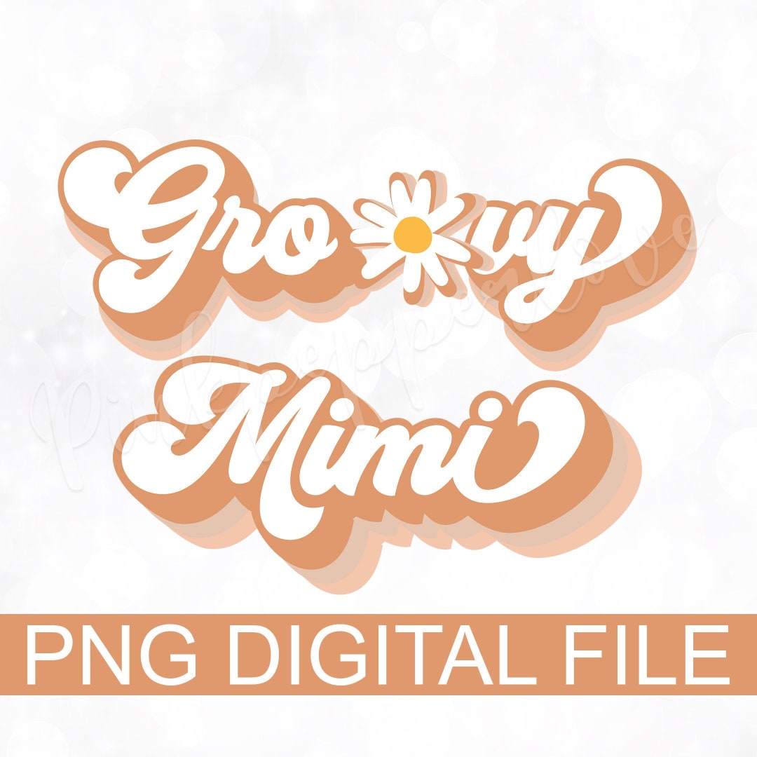 Groovy Mimi Png, Retro Png, One Groovy Sublimation, One Groovy Birthday ...