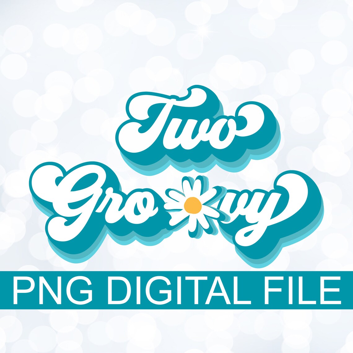 Two Groovy Png, Two Groovy Blue, One Groovy Sublimation, One Groovy ...