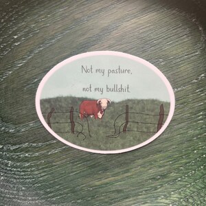 Not My Pasture Not My Bull, Hereford Cattle Sticker, Farmer Western ...
