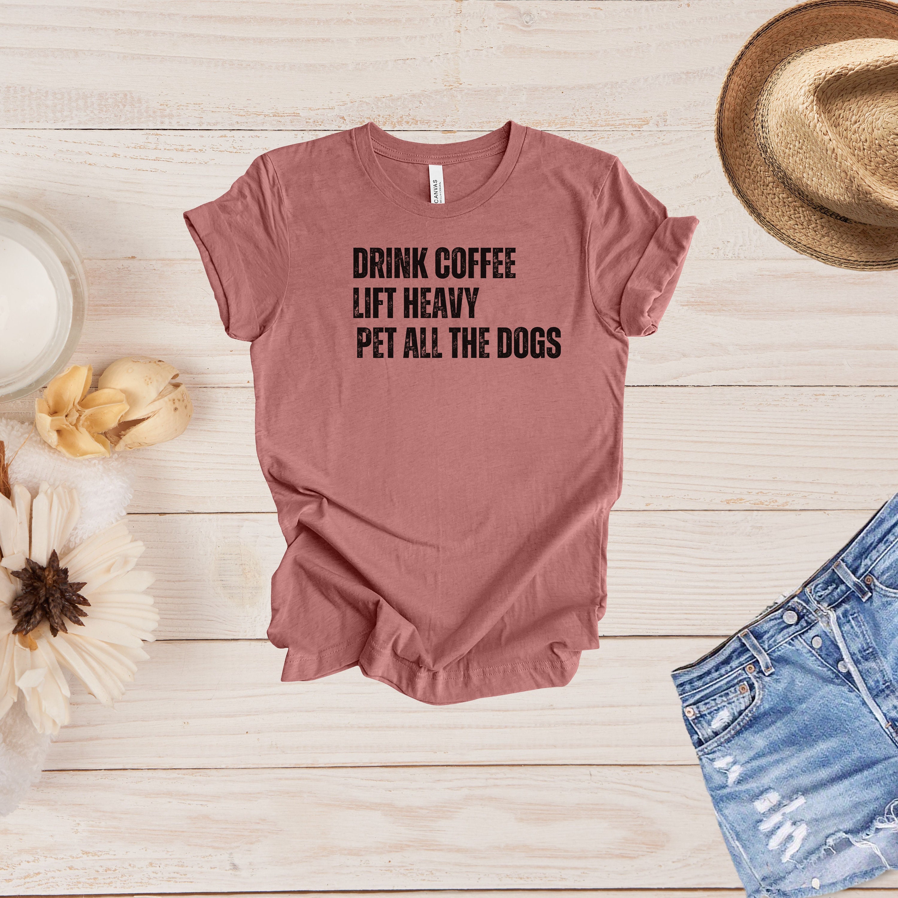 Lift Heavy Pet Dogs, Muscle Shirt, Muscle Men, Muscle Girl, Gym Shirt ...