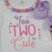 Too Two Cute Birthday Outfit, Too Cute Birthday, Tutu Birthday, Two ...