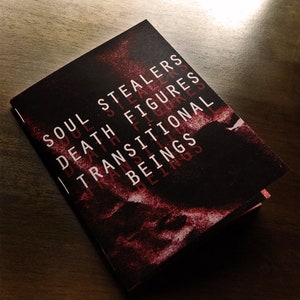 Soul Stealers/death Figures/transitional Beings - an Art Zine on Death ...