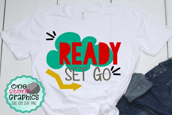 Ready Set Go Svgboy Svggirl Svgschool Svg Filekid Quotes | Etsy
