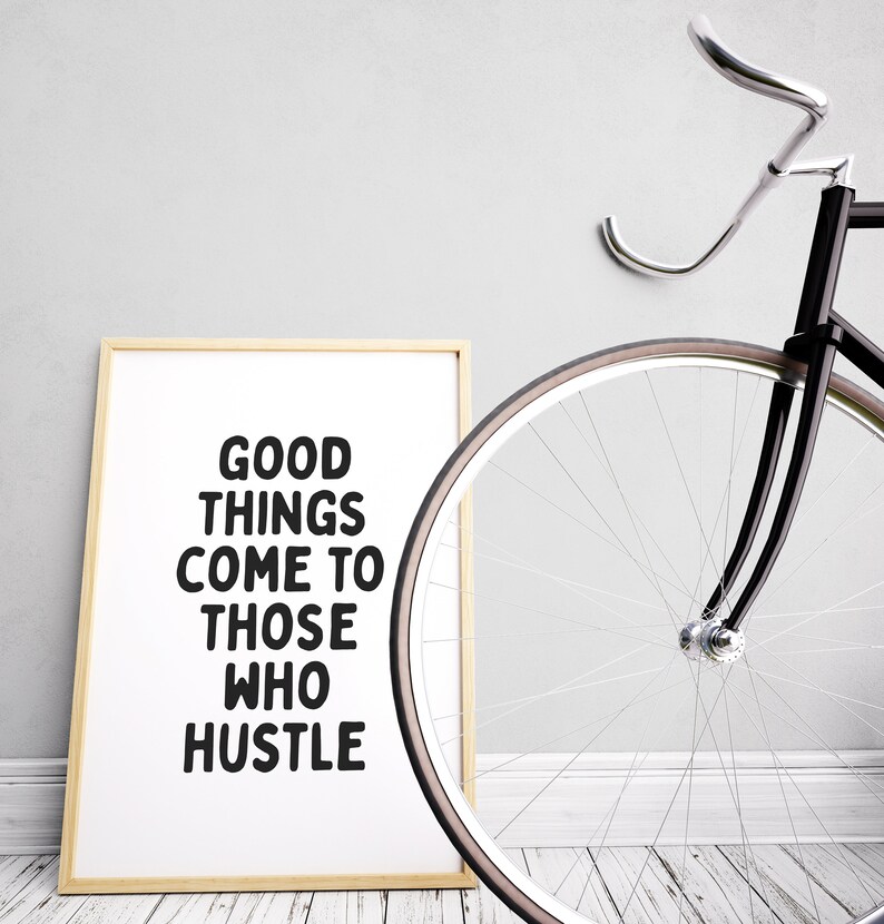 Good Things Come to Those Who Hustle Typography Print - Etsy