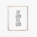 Eat Good Feel Good Kitchen Printable Foodie Gift Kitchen | Etsy