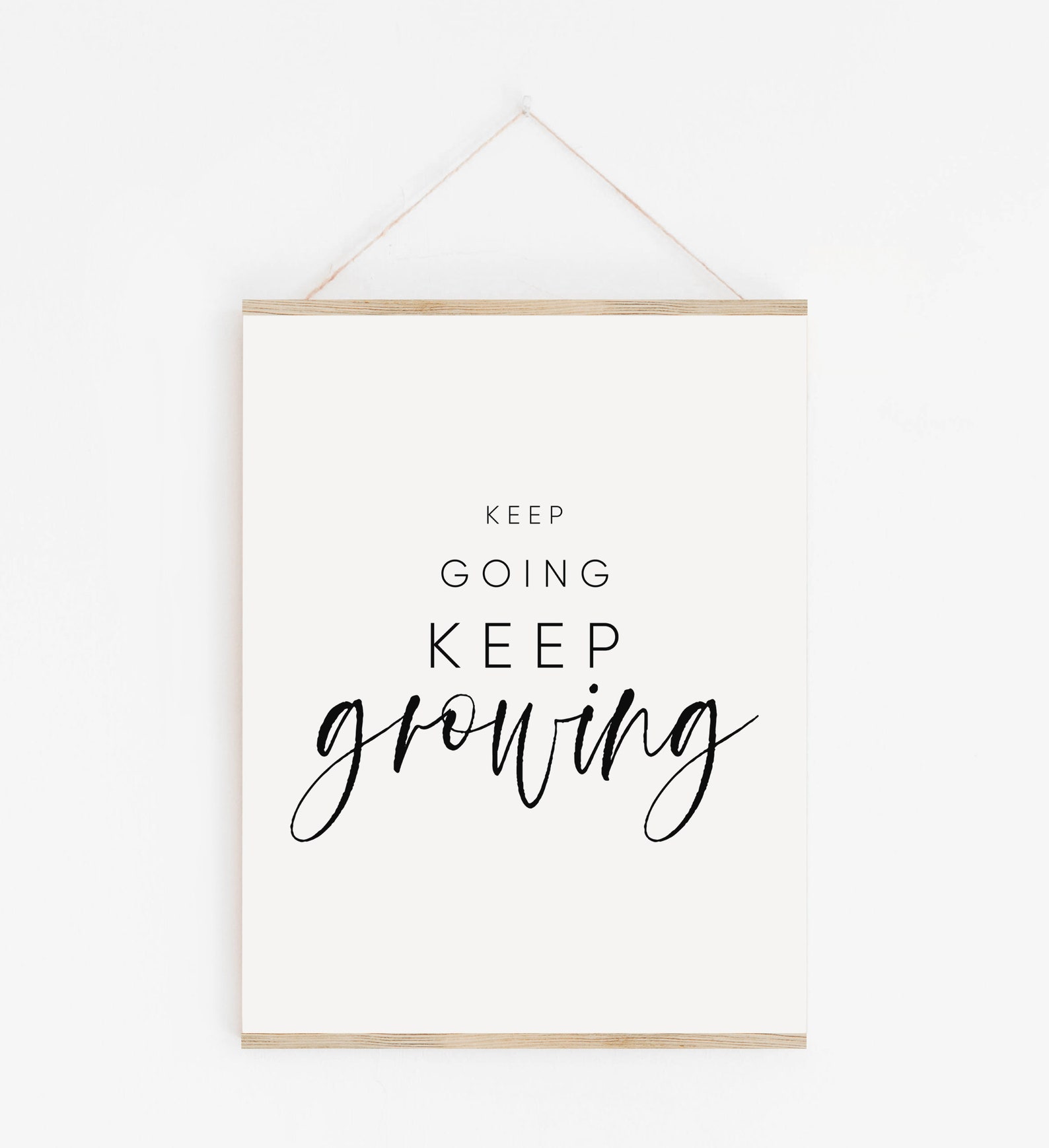 Keep Going Keep Growing Motivational Poster Printable | Etsy