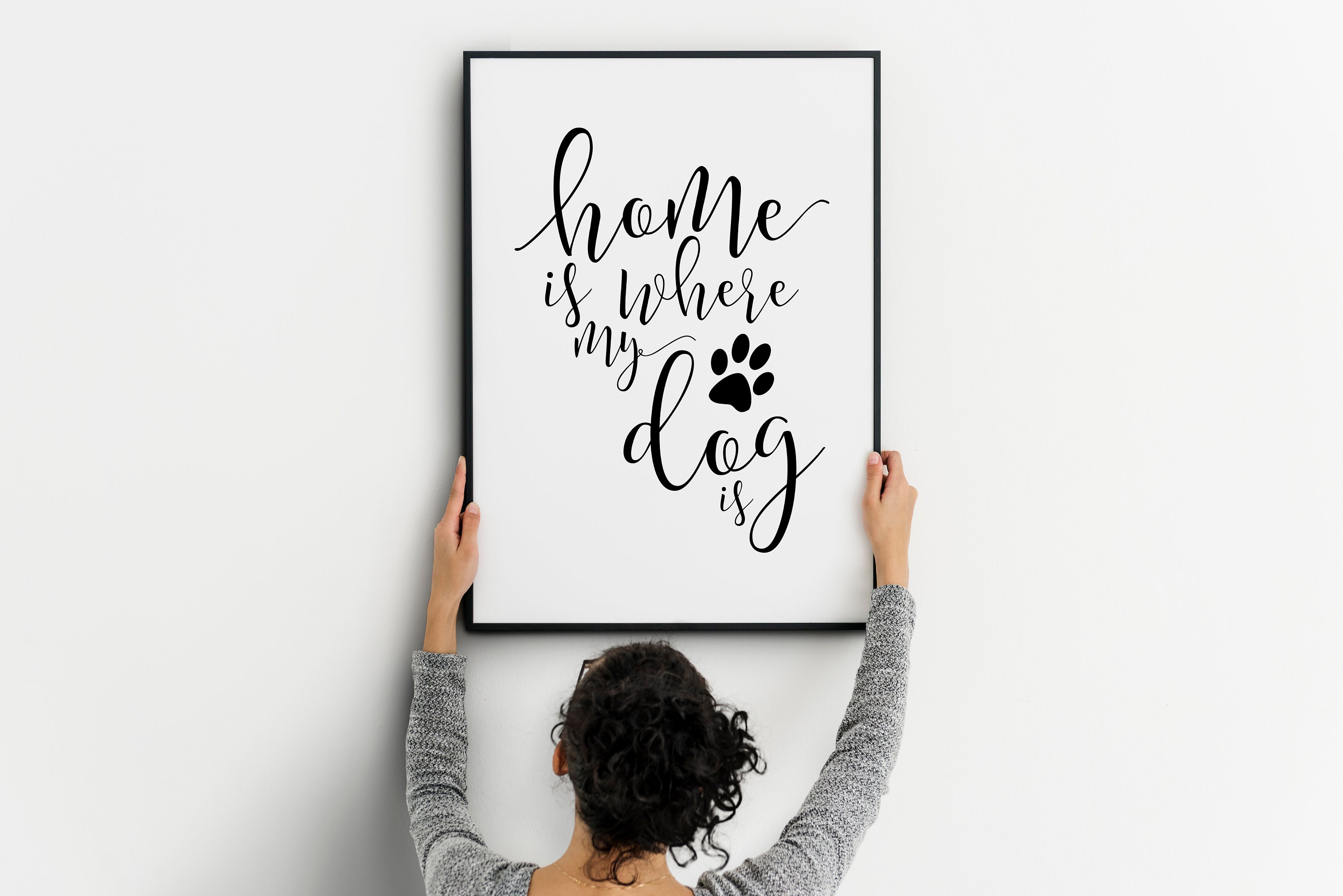 Home is Where My Dog Is, Dog Print, Dog Poster, Dog Sign, Dog Lover ...